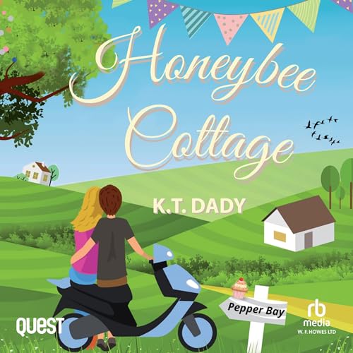 Honeybee Cottage: Pepper Bay Series, Book 2 (Audio Download): K.T. Dady ...