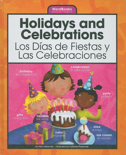 Holidays and Celebrations/ Los Días De Fiestas Y Las Celebraciones ...