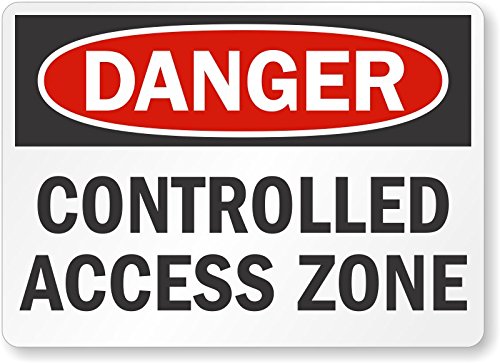 Danger: Controlled Access Zone, Adhesive Signs and Labels, 10" x 7 ...