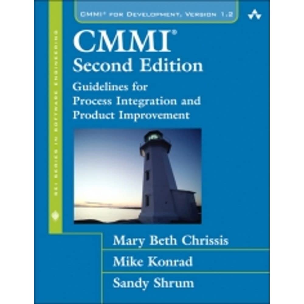 Amazon | CMMI®: Guidelines for Process Integration and Product Improvement (Sei Series in ...