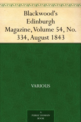 Amazon.com: Blackwood's Edinburgh Magazine, Volume 54, No. 334, August ...