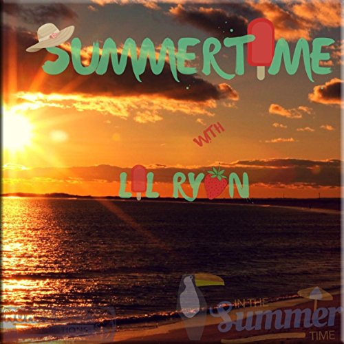Amazon.co.jp: SummerTime : Lil Ryan: Digital Music