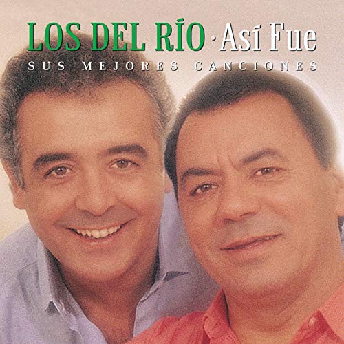 Amazon.com: Así Fue: Mis Mejores Canciones : Los Del Rio: Digital Music