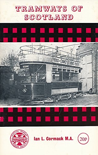 Tramways of Scotland: Ian Leslie Cormack: 9780900648113: Amazon.com: Books
