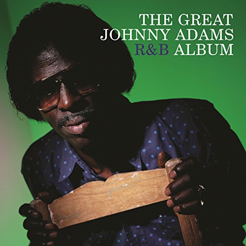 Amazon.com: The Great Johnny Adams R&B Album : Johnny Adams: Digital Music