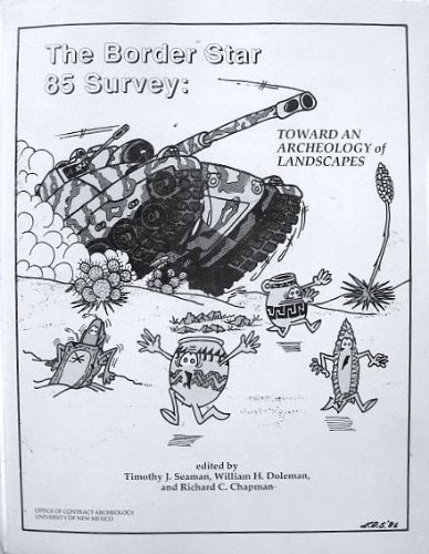 The Border Star 85 Survey: Toward an Archeology of Landscapes | Amazon ...