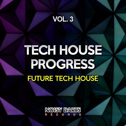 Amazon.com: Tech House Progress, Vol. 3 (Future Tech House) : VARIOUS ...