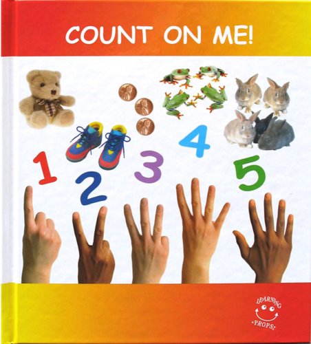 Count on Me! (Concept Books (Learning Props)): Schumacher, Bev ...