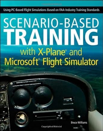 Amazon.fr - [[Scenario-Based Training with X-Plane and Microsoft Flight ...