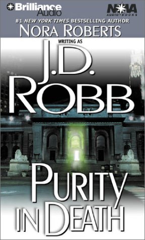 Purity In Death (In Death Series): Robb, J. D., Ericksen, Susan ...