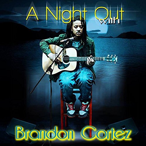 Amazon.com: A Night Out with Brandon Cortez : Brandon Cortez: Digital Music