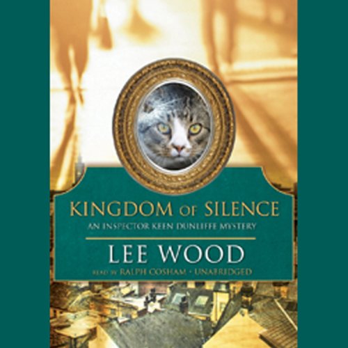 Amazon.com: Kingdom of Silence: An Inspector Keen Dunliffe Mystery ...