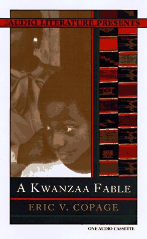 A Kwanzaa Fable: Copage, Eric V., Daniel, Gregory T.: 9781574531381 ...