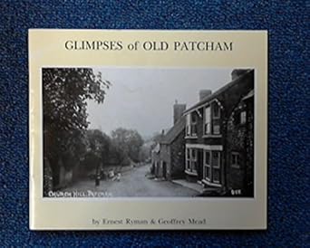 Glimpses of Old Patcham: Amazon.co.uk: Ryman, Ernest, Mead, Geoffrey ...