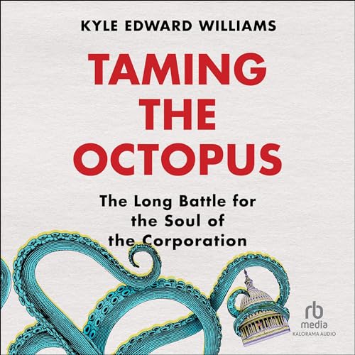 Amazon.com: Taming the Octopus: The Long Battle for the Soul of the ...