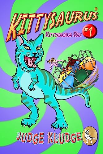 KITTYSAURUS REX - Book One of the Kittysaurus Series (An Epic Fantasy ...