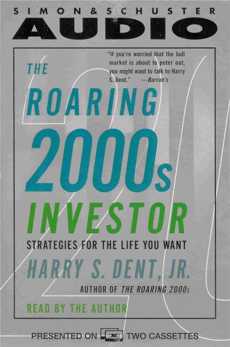 The Roaring 2000s Investor (Strategies For The Life You Want) [2 Audio ...