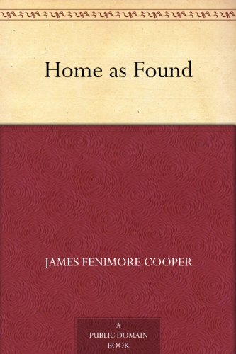 Home as Found - Kindle edition by Cooper, James Fenimore. Literature ...