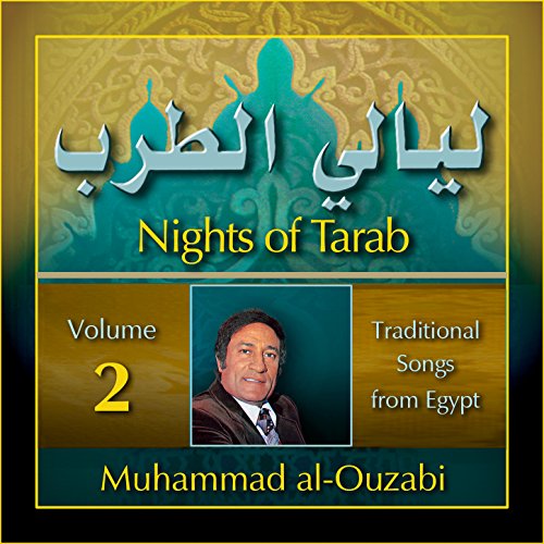 Play Nights of Tarab Vol. 2: Traditional Songs from Egypt by Muhammad ...
