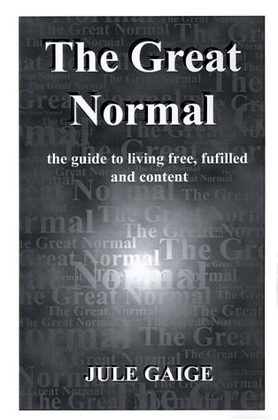 Amazon | The Great Normal: The Guide to Living Free, Fulfilled and ...