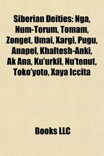Siberian Deities: Nga, Num-Torum, Tomam, : Llc, Books: Amazon.es: Libros