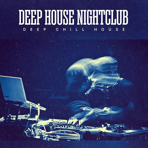 Play Deep House Nightclub by Deep Chill House on Amazon Music