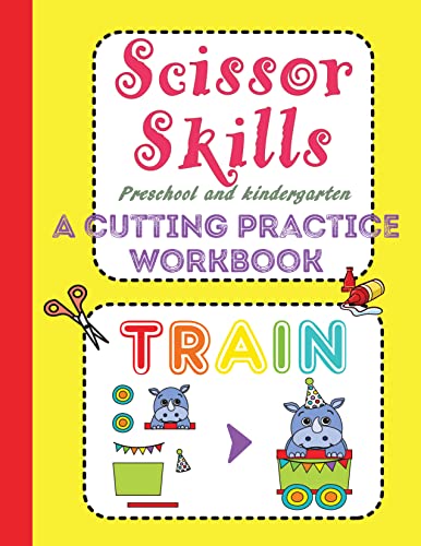 Scissor Skills TRAIN Cutting Practice Workbook for Preschool and ...