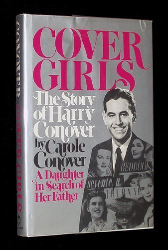 Amazon.com: Cover girls: The story of Harry Conover: 9780131883000 ...