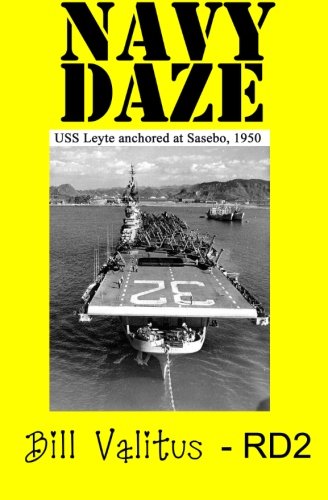 Navy Daze: Valitus, Bill, Fletcher, Mark S.: 9781484087671: Amazon.com ...