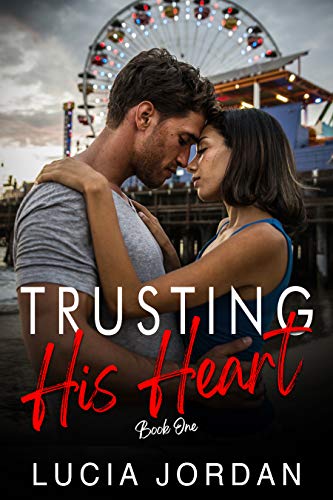 Trusting His Heart: Second Chance Romance - Book One - Kindle edition ...