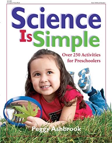 Amazon.com: Science Is Simple: Over 250 Activities for Preschoolers ...