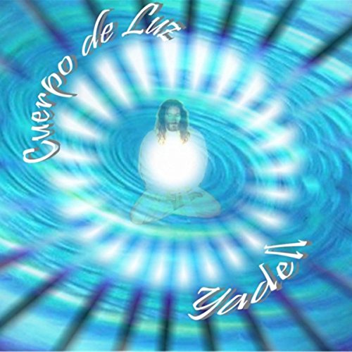 Amazon.com: Cuerpo de Luz : Yadell: Digital Music