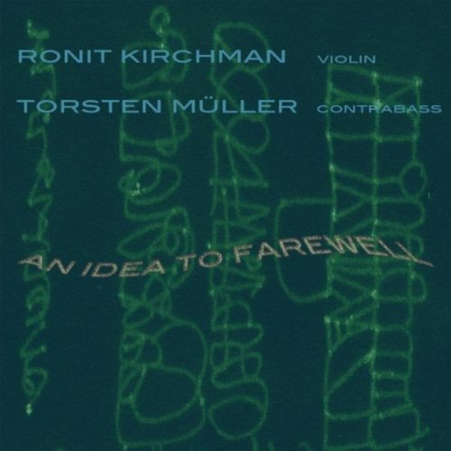 An Idea to Farewell von Ronit Kirchman & Torsten Müller bei Amazon Music - Amazon.de
