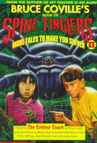 Bruce Coville's Book of Spine Tinglers II: More Tales to Make You ...