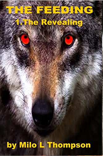 THE FEEDING - Kindle edition by Thompson, Milo L.. Literature & Fiction ...