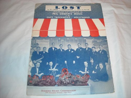 LOST PHIL OHMAN 1936 SHEET MUSIC SHEET MUSIC 249: LOST PHIL OHMAN 1936 ...