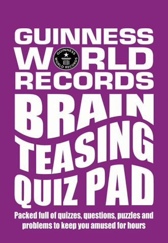 Guinness World Records Brain Teasing Quiz Pad (Guinness World Records ...