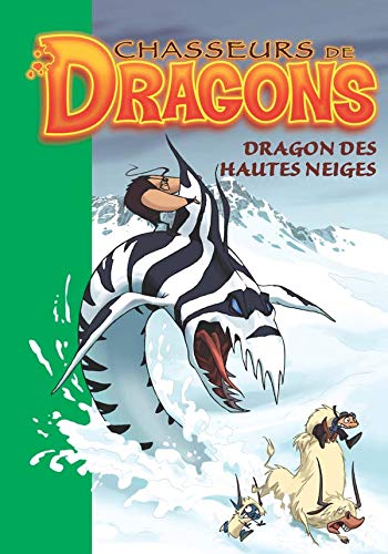 Dragon des hautes neiges : Millan, Tony, Walling, Mike, Randol ...