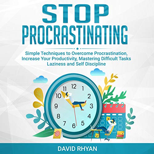 Amazon.com: Stop Procrastinating: Simple Techniques to Overcome Procrastination Increase Your ...