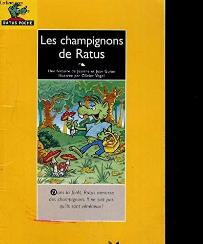 Bibliotheque De Ratus - Level 1: Les Champignons De Ratus: Jeanine ...