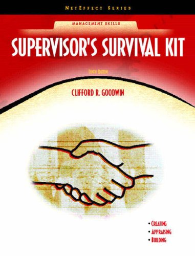 Supervision Today!: WITH Supervisor's Survival Kit AND Self-Assessment ...