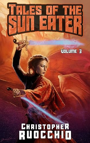 Amazon.com: Tales of the Sun Eater, Vol. 3 eBook : Ruocchio ...