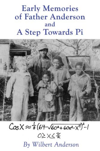 Early Memories of Father Anderson and a Step Towards Pi: Anderson ...