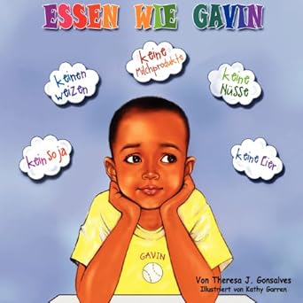 Essen Wie Gavin : Gonsalves, Theresa J, Garren, Kathy: Amazon.co.za: Books