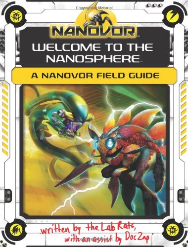 Nanovor: Welcome to the Nanosphere - a Nanovor Field Guide (Nanovor ...