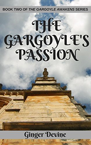 Amazon.com: The Gargoyle’s Passion (The Gargoyle Awakens Book 2) eBook ...