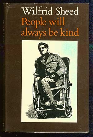 People Will Always Be Kind: SHEED, Wilfrid: Amazon.com: Books