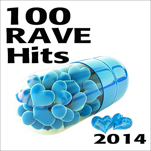Amazon.com: 100 Rave Hits 2014 : VARIOUS ARTISTS: Digital Music