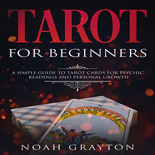 Amazon.com: Tarot: A Beginner's Guide to Reading Tarot Cards (Audible ...