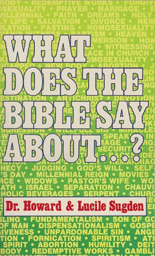 What Does the Bible Say About-?: Question and Answer Time: Sugden ...